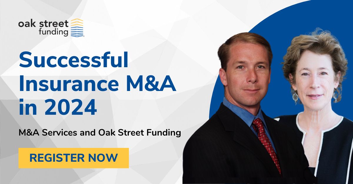 Insurance M&A in 2024 | M&A Services and Oak Street Funding